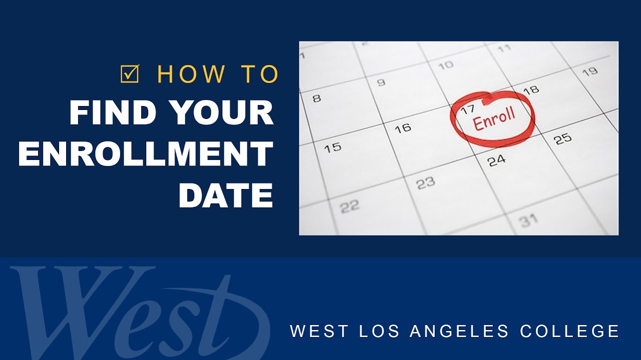 How To Find Your Enrollment Dates