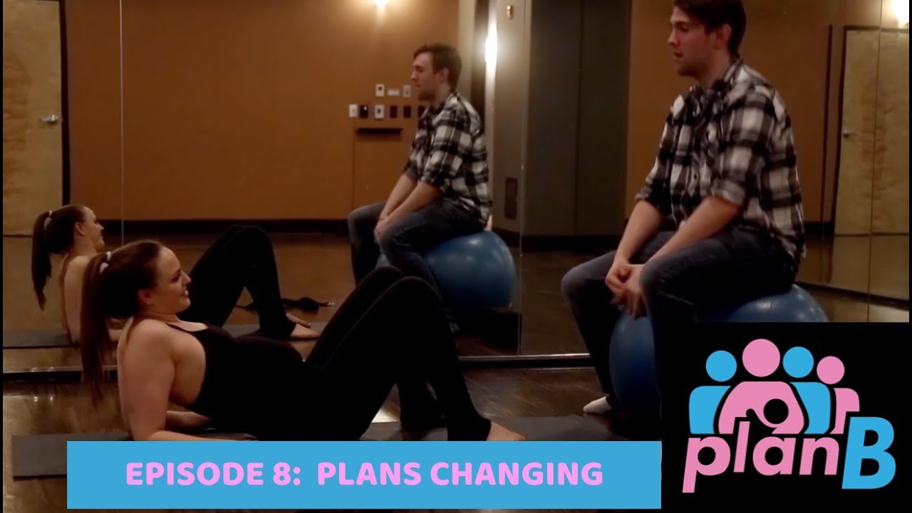 Plan B Series: Ep. 8 