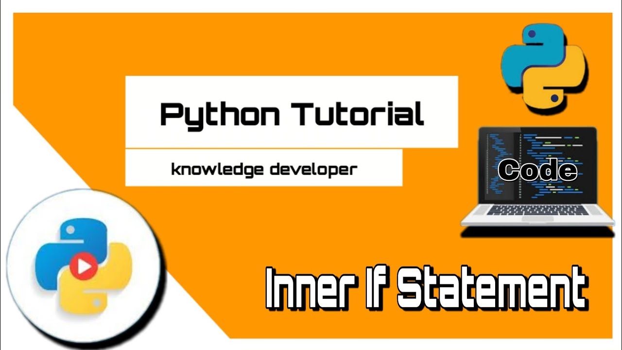 Python Bangla Tutorials 15 : Inner If Statement