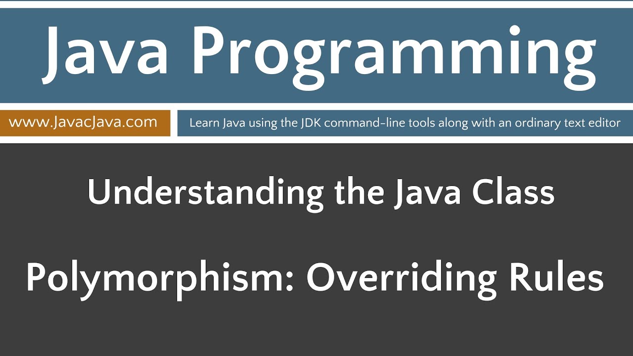 Learn Java Programming - Polymorphism Instance Method Overriding Rules Tutorial
