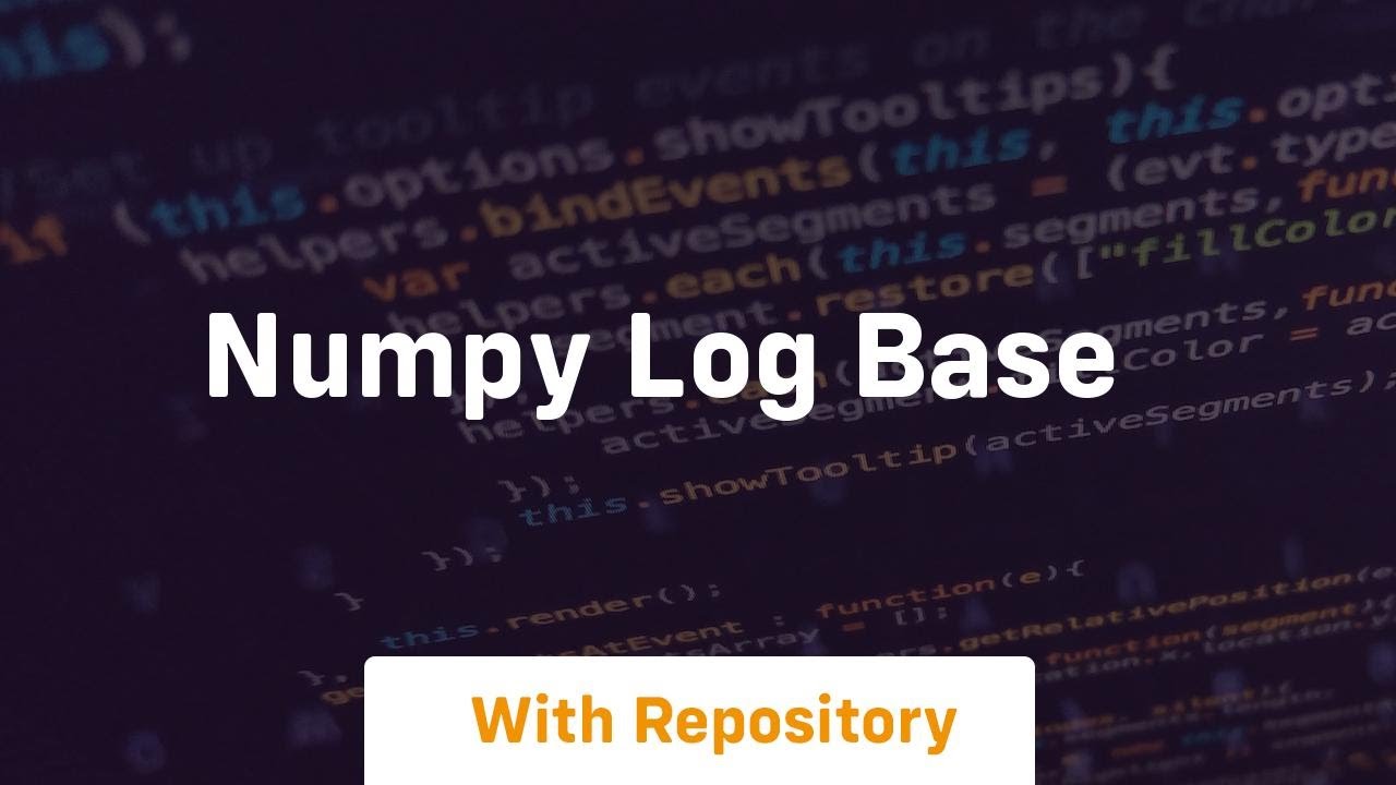 numpy log base