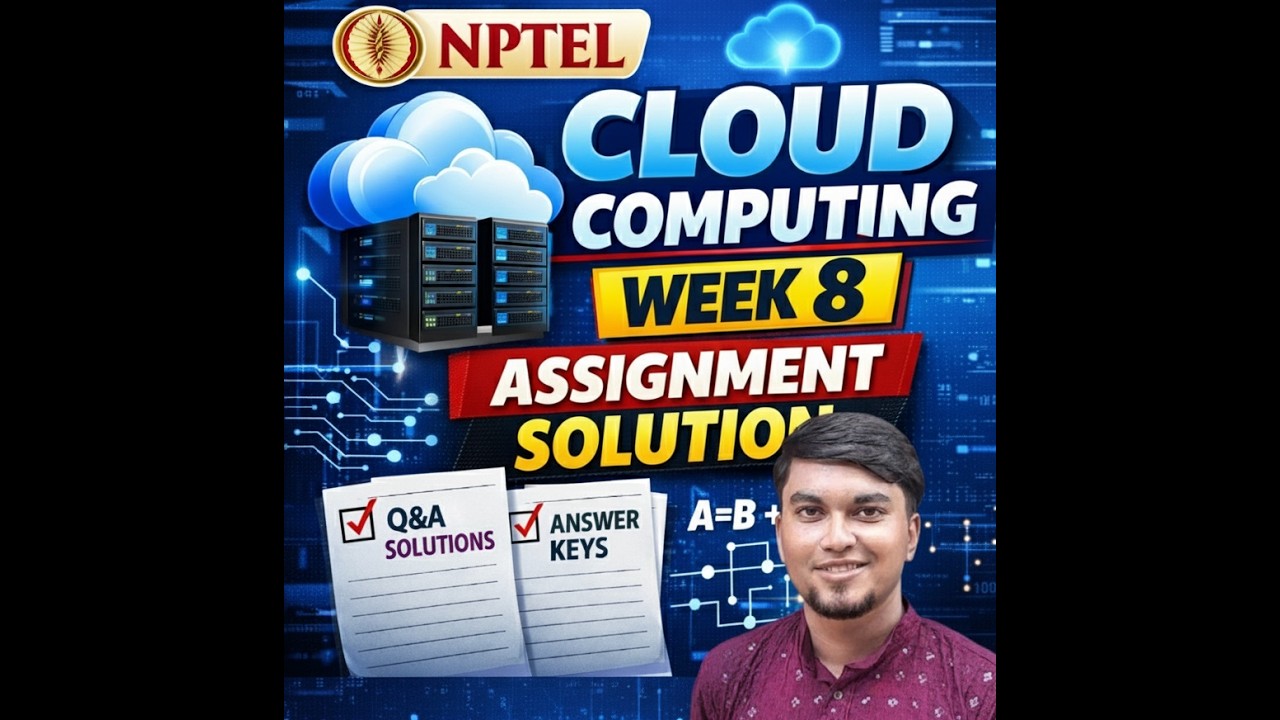 NPTEL Cloud Computing Week 8 Assignment 8 Solutions | Jan-Apr 2026