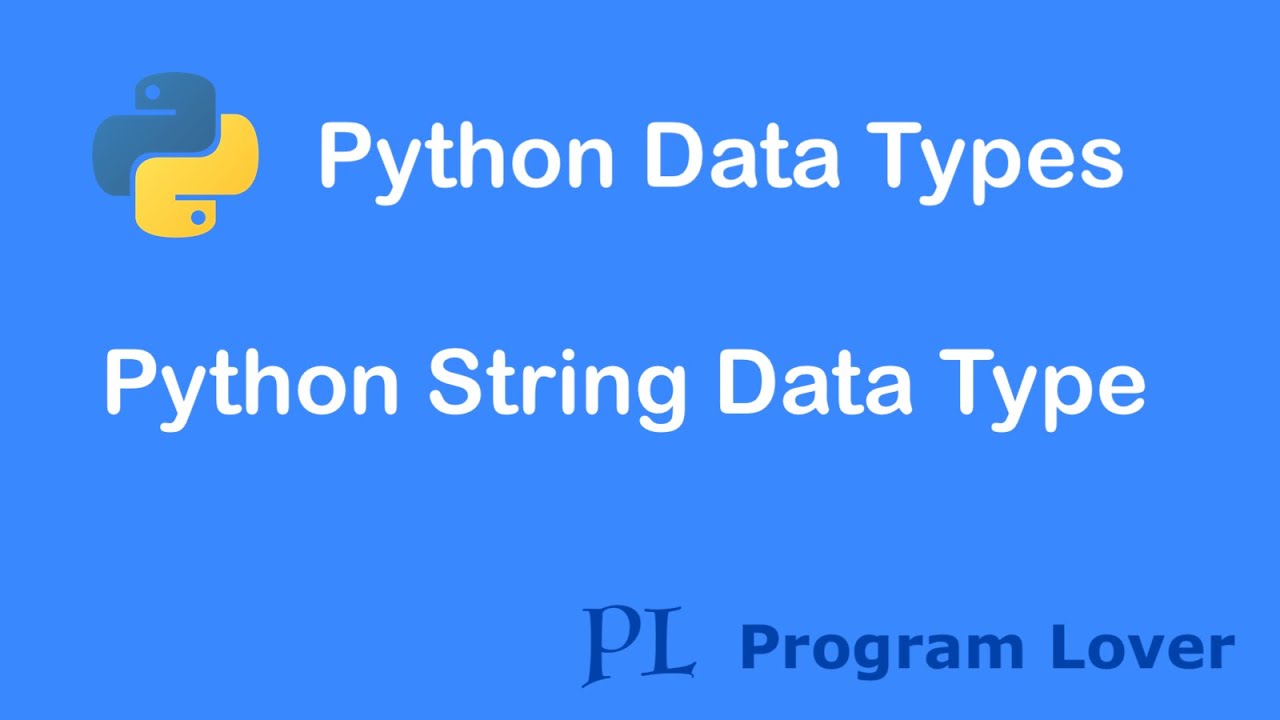 5. Python String Data Type, Multiline String, Strings are Arrays, Loop a String, String length