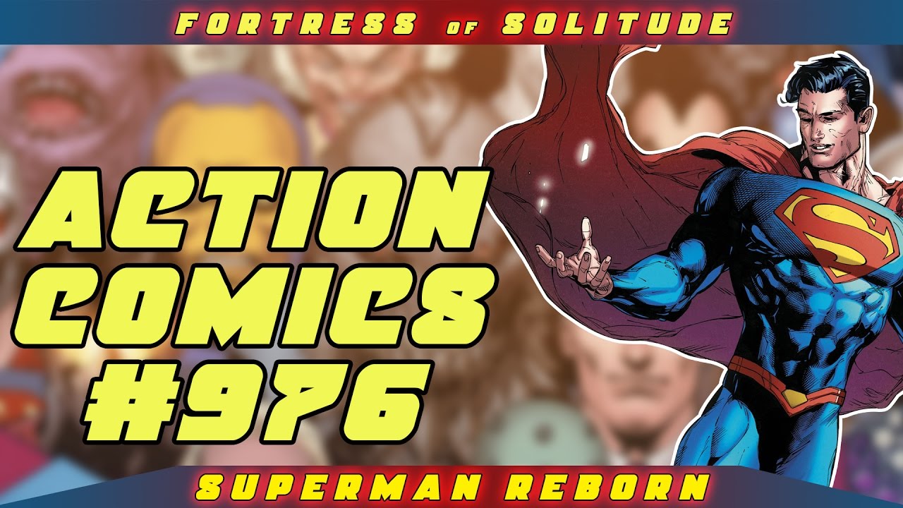 Action Comics #976 Review [Superman Reborn Final Issue]