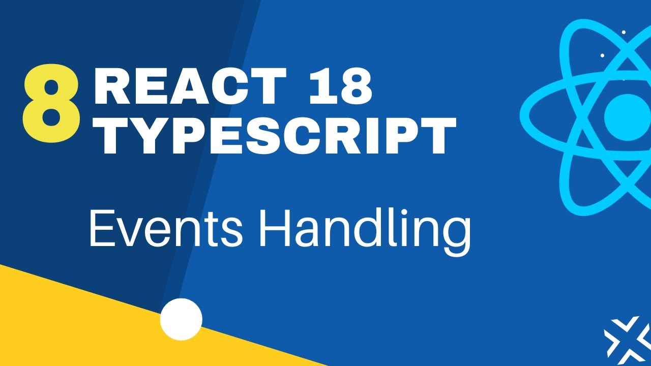 React TypeScript - 8: Events Handling