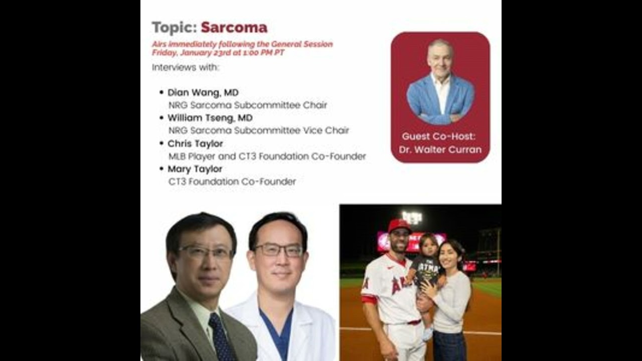 Sarcoma in NRG and Through the CT3 Foundation with Special Guests