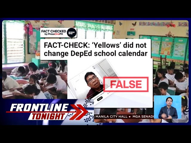 Fact CheckED: Mga 'dilawan,' responsable kung bakit Agosto nagsisimula ...