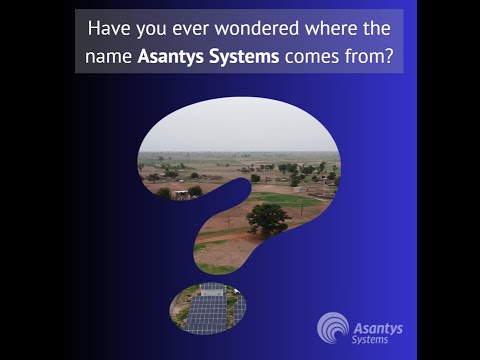 Asantys Systems GmbH 14th company anniversary - Where does our name come from?
