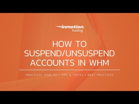 How to Suspend / Unsuspend cPanel Accounts Within WHM – InMotion ...