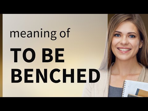 Understanding "To Be Benched": A Guide for English Learners