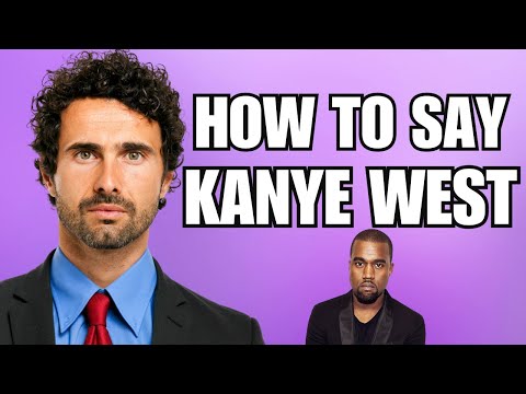 How To Pronounce Kanye West (Correctly)