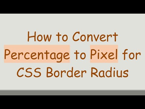How to Convert Percentage to Pixel for CSS Border Radius