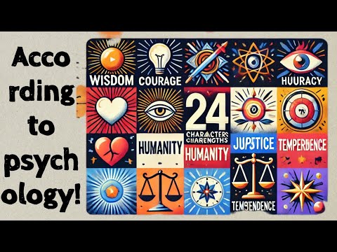 24 Character strengths according to psychology || Human behaviour || life lessons