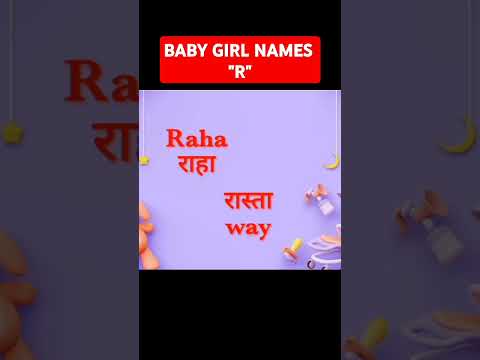 R Letter Top unique baby girl names with meaning @Babybasics58#baby #ytshorts#shorts#babygirlnames