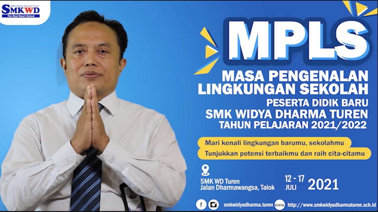 Opening MPLS (Masa Pengenalan Lingkungan Sekolah) SMK Widya Dharma Turen | Tahun 2021