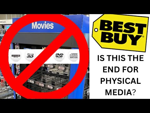 Bestbuy to discontinue Sales of Physical Media is this the Death of Physical Media?