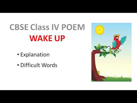Class 4 English wake up poem summary. Video Lecture