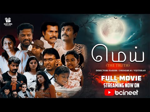 Mei The Truth Episode 1 Iyakkunar | Bcineet | Anthology Film | 2025 Tamil Movies | Talent Media