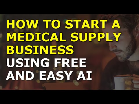 How to Start a Medical Supply Business | Complete and Easy to Follow Guide