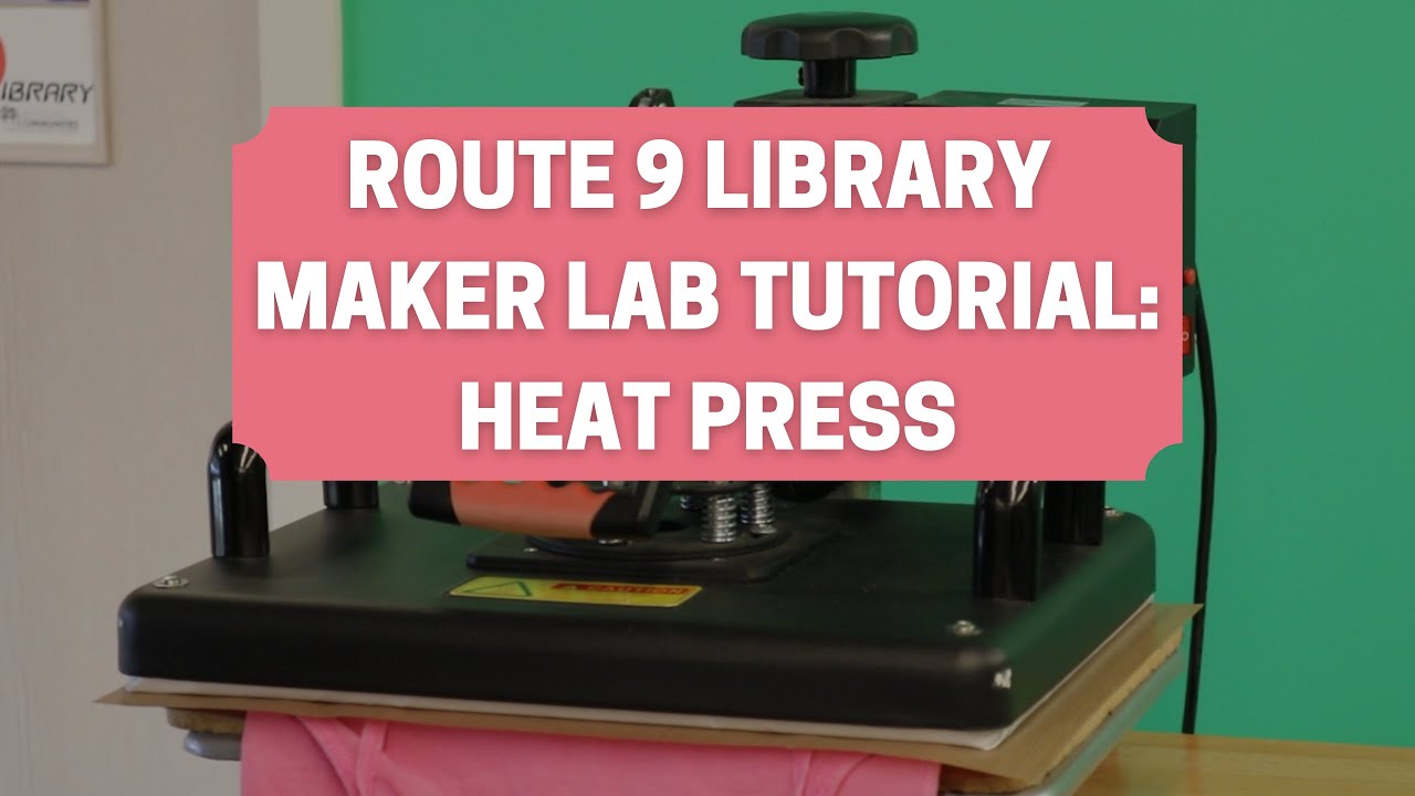 Maker Lab Tutorial: Heat Press