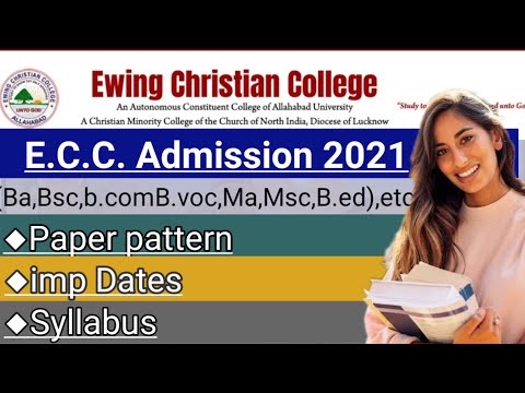Ewing Cristian College(E.C.C) Allahabad University Entrance 2021/paper pattern/imp Dates/Syllabus