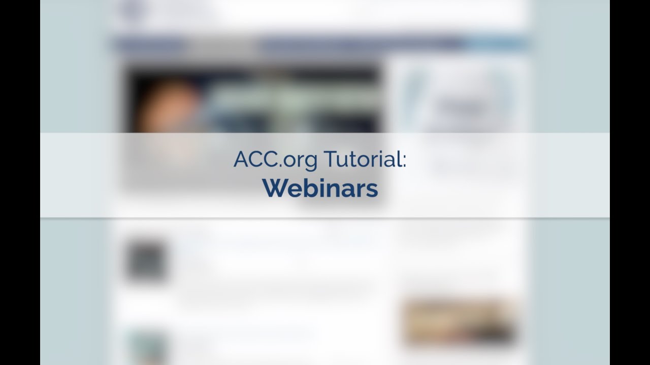 ACC.org Tutorial: Webinars