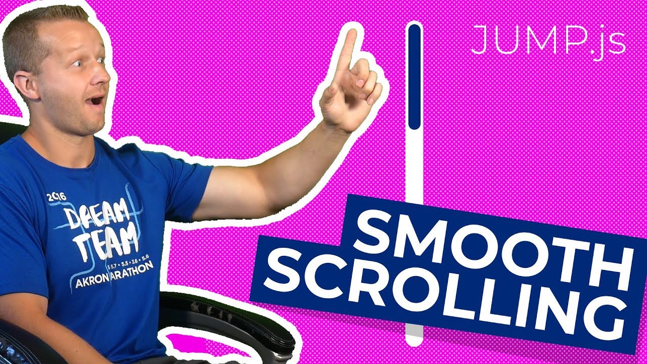 SMOOTH SCROLLING with Jump.js - 5kb!