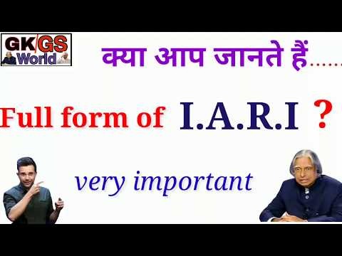 I.A.R.I का full form क्या है ? Full form of IARI in english.