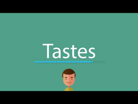 How to say Tastes