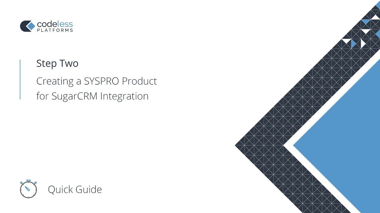Quick Guide - Create a SYSPRO Product for SugarCRM Integration