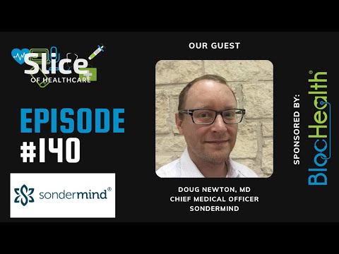 Episode #140 - Dr. Doug Newton, Chief Medical Officer at SonderMind