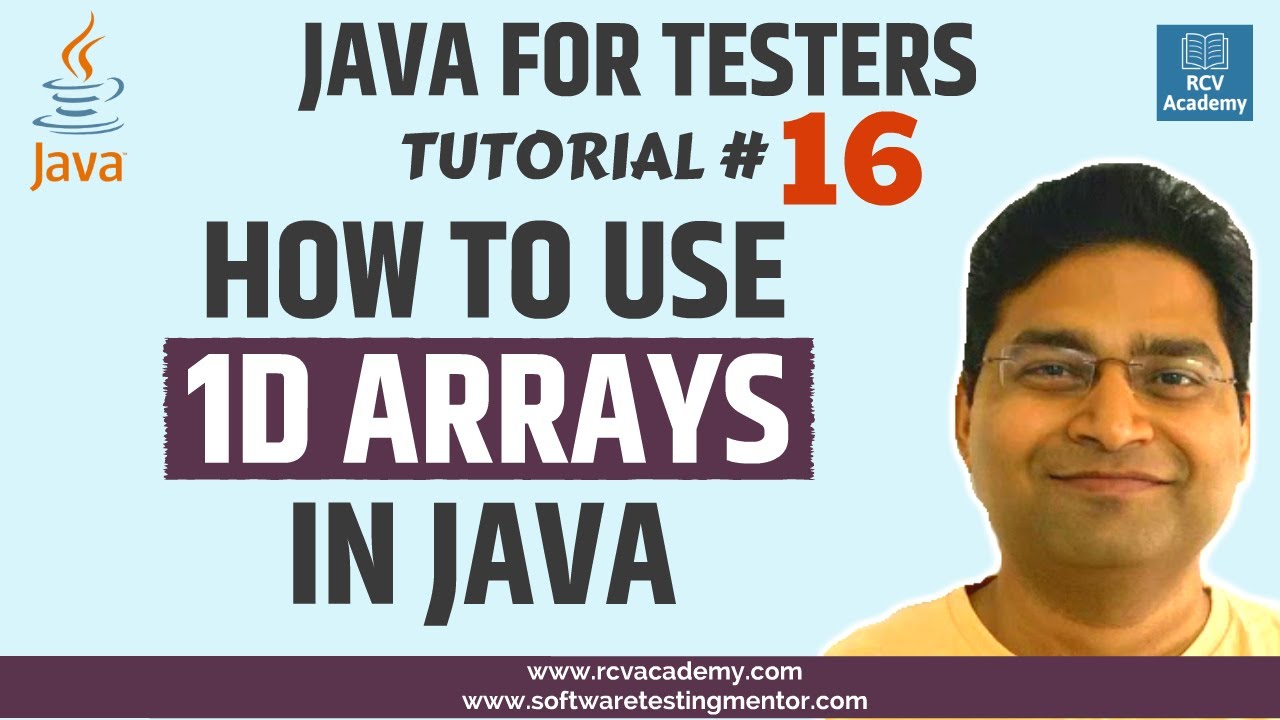 Java for Testers #16 - How to use Single Dimensional Array in Java