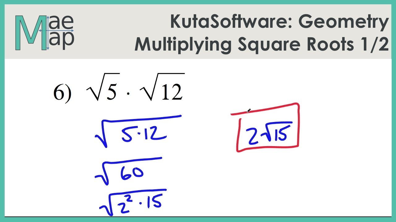 KutaSoftware: Geometry- Multiplying Square Roots Part 1
