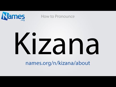 How to Pronounce Kizana