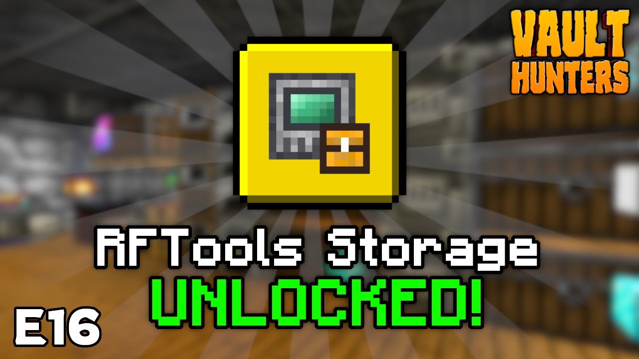 FINALLY Unlocking RFTools Storage! | Minecraft: Vault Hunters - E16