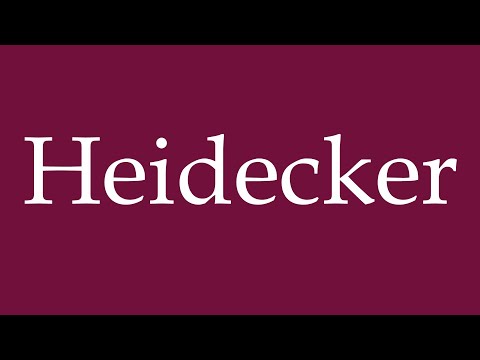 How to Pronounce ''Heidecker'' Correctly in German