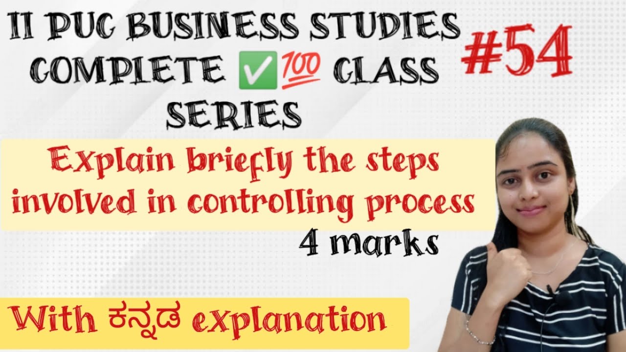Explain briefly the steps involved in controlling