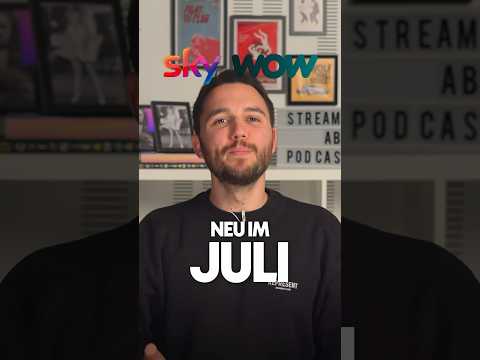 Neu auf Sky/Wow im Juli π«ΆπΌβοΈ #streaming #filmempfehlung #whattowatch #serien #shorts