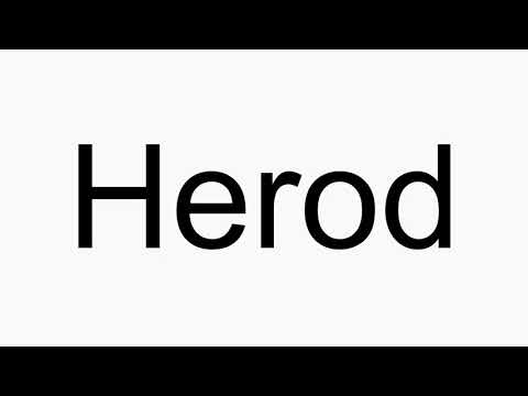 How to pronounce Herod
