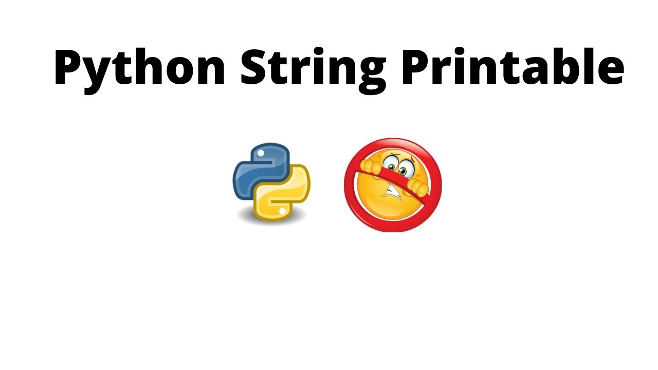 How to use string.printable with Python