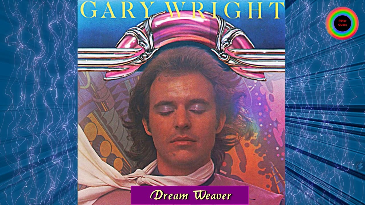 Dream Weaver - Gary Wright  (Remastered)