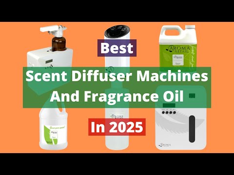 6 Best Scent Diffuser Machines And Fragrance Oil In 2025 Review - Aroma Diffuser..