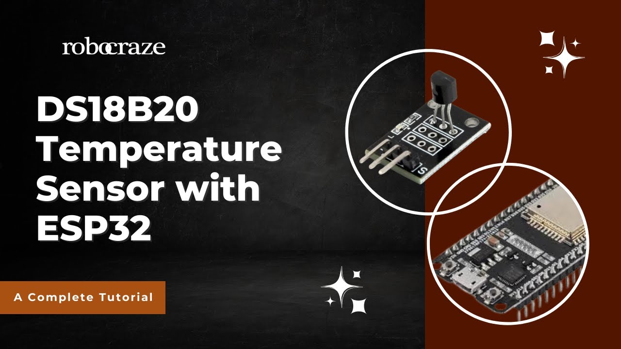 DS18B20 Temperature Sensor with ESP32: Wiring & Basic Code Tutorial