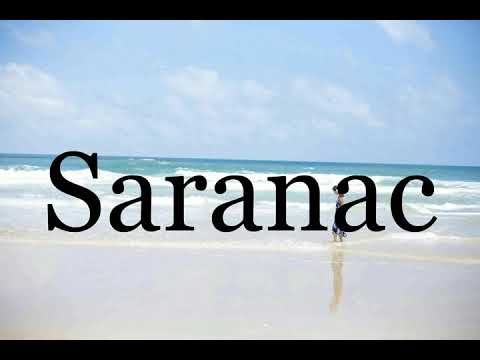 How To Pronounce Saranac๐๐๐๐๐๐Pronunciation Of Saranac