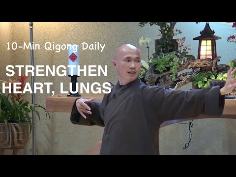 10-Minute Qigong Daily Routine to STRENGTHEN HEART and LUNGS