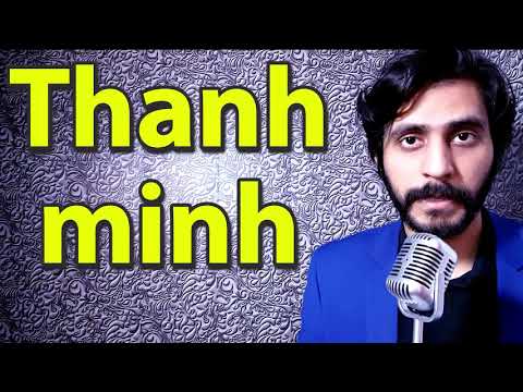 How To Pronounce Thanh minh