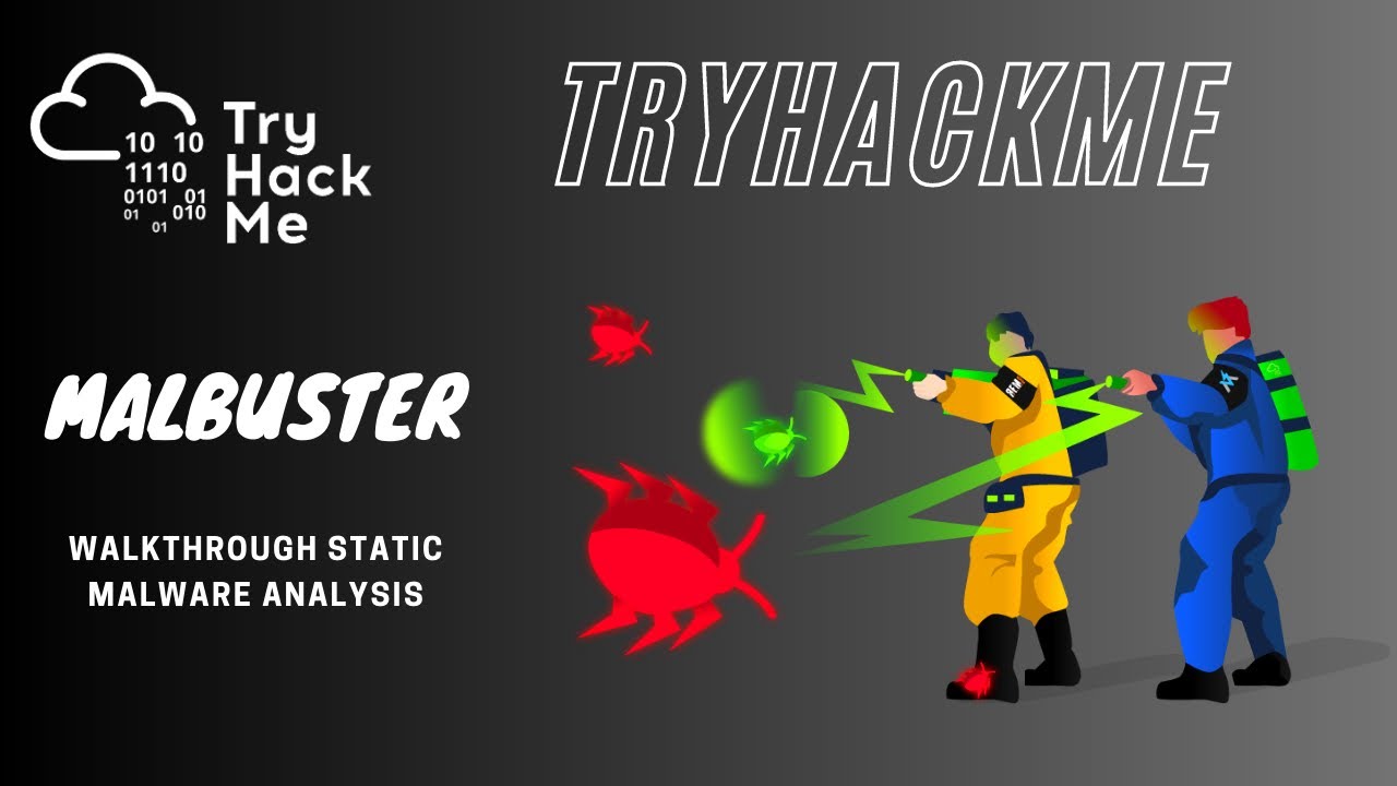 Static Malware Analysis | TryHackMe MalBuster