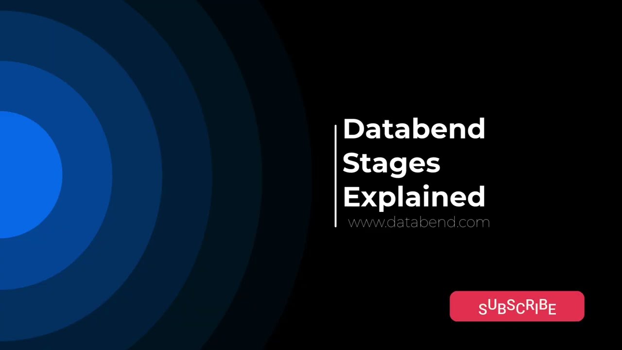 Databend Stages Explained