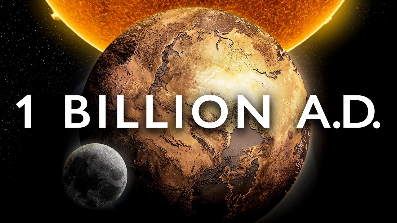 What the Earth Will Look Like in 1 Billion Years