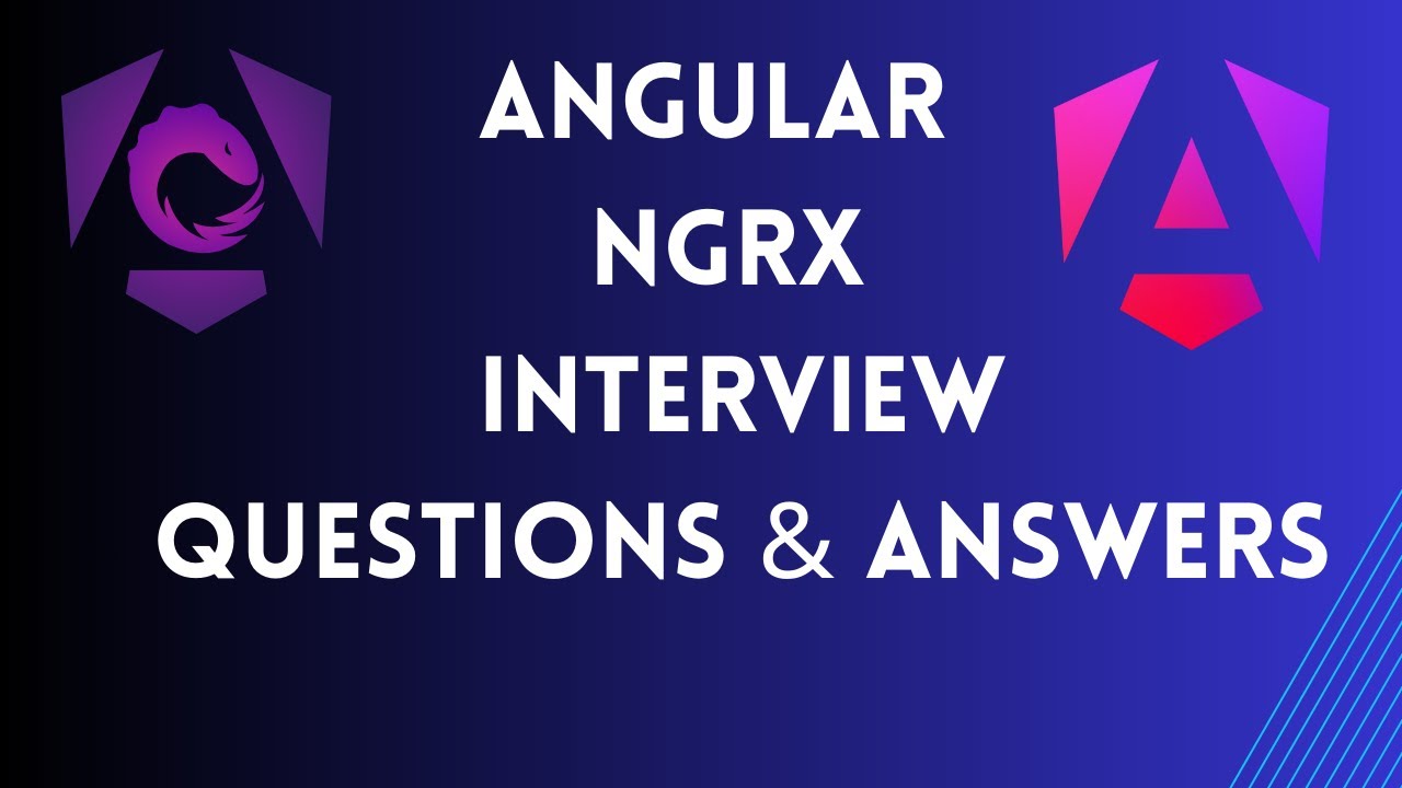 Angular NGRX Interview questions and answers with example | NGRX Questions for beginners